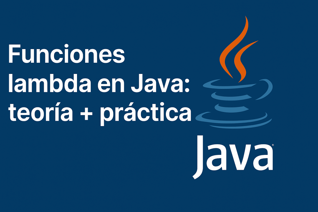 Introducción a las funciones lambda en Java: código más limpio y expresivo – Tecnitium